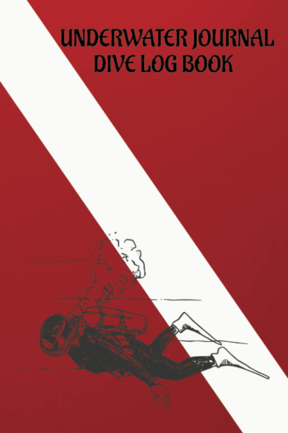Underwater Journal: Your Personal Record of Diving Adventures - 100 ...