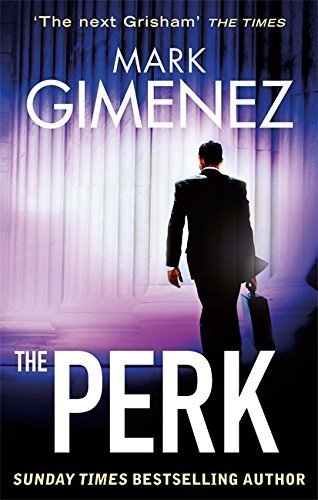 The Perk by Mark Gimenez (2013-08-01): Mark Gimenez: Amazon.com: Books
