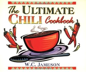 The Chili Cookbook: A History of the One-Pot Classic, with Cook-off ...