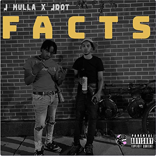 Facts [Explicit] by J Mulla featuring Jdot on Amazon Music - Amazon.com