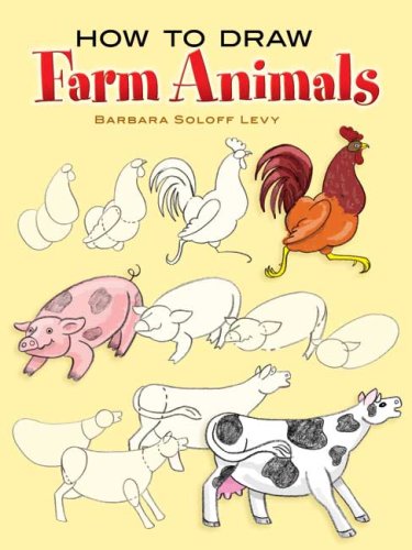 How to Draw Farm Animals : Levy, Barbara Soloff: Amazon.es: Libros