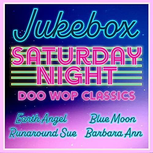 Jukebox Saturday Night (Doo Wop Classics) de VARIOUS ARTISTS en Amazon ...