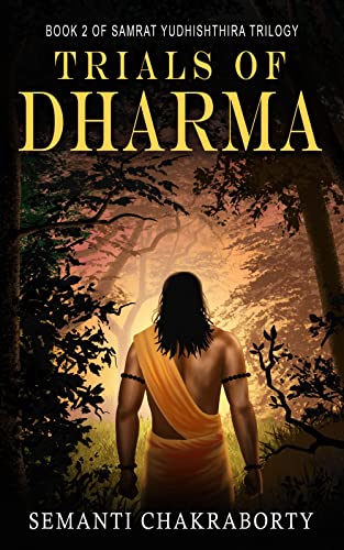 Amazon.com: Trials of Dharma : Book 2 of Samrat Yudhishthira trilogy ...