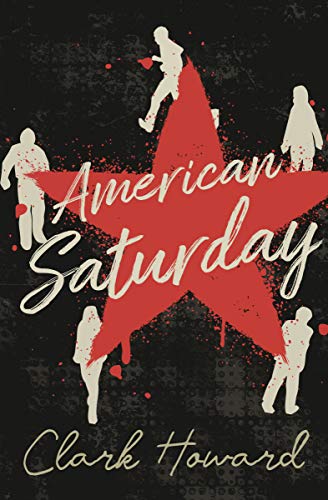 Amazon.com: American Saturday eBook : Howard, Clark: Kindle Store