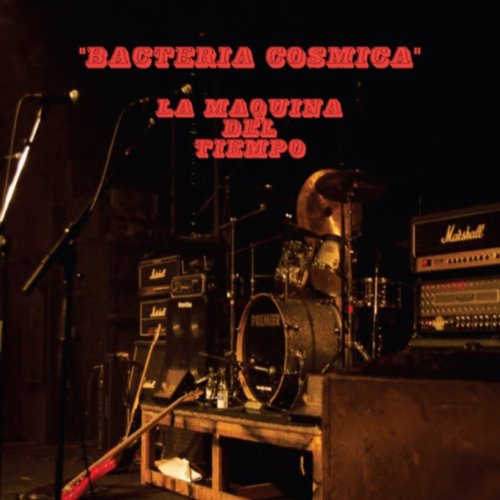 La Maquina del Tiempo by Bacteria Cosmica on Amazon Prime Music