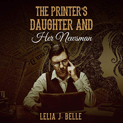 Amazon.com: The Printer's Daughter and Her Newsman (Audible Audio ...
