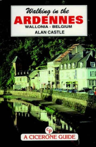 Walking in the Ardennes : Wallonia-Belgium: Alan Castle: 9781852842130 ...