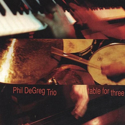 Play Table For Three by Phil Degreg on Amazon Music