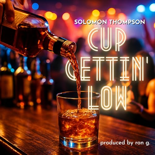 CUP GETTIN LOW by Solomon Thompson on Amazon Music - Amazon.com