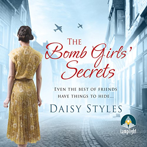The Bomb Girls' Secrets (Audio Download): Daisy Styles, Anne Dover, W ...