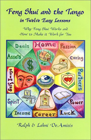 Amazon.com: Feng Shui and the Tango in Twelve Easy Lessons ...