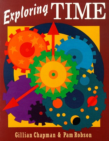 Exploring Time (Trd/Pb): Chapman/Robson: 9781562946838: Amazon.com: Books