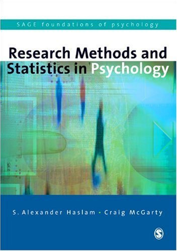 By S Alexander Haslam - Research Methods and Statistics in Psychology ...