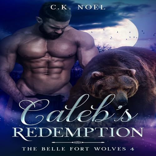 Amazon.com: Caleb’s Redemption: The Belle Fort Wolves, Book 4 (Audible ...
