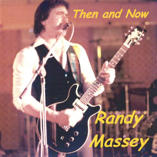 Then & Now by Randy Massey on Amazon Music - Amazon.co.uk