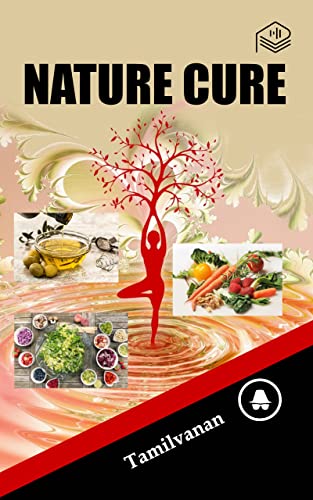 Nature Cure eBook : Tamilvanan: Amazon.in: Kindle Store