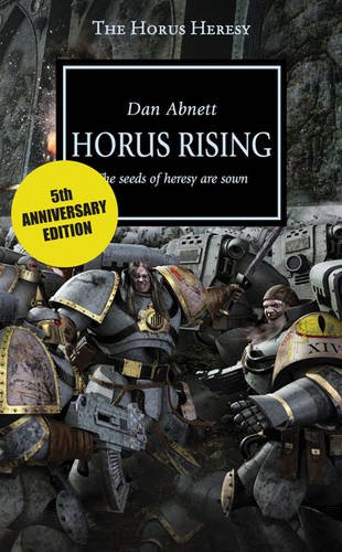 Horus Rising: 1 (The Horus Heresy): Amazon.co.uk: Abnett, Dan ...