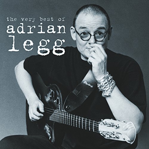 The Very Best of Adrian Legg by Adrian Legg on Amazon Music - Amazon.co.uk