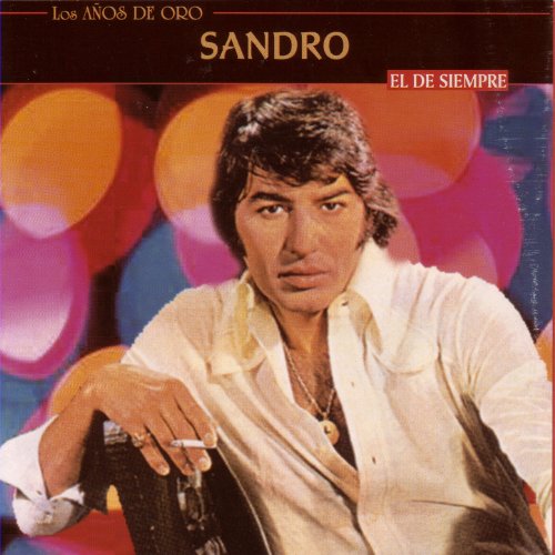 Reproducir Los Años De Oro - El De Siempre de Sandro en Amazon Music