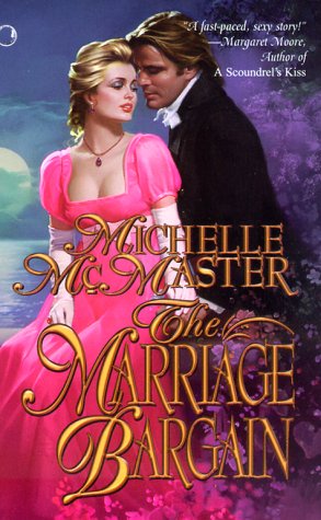 The Marriage Bargain: McMaster, Michelle: 9780843947502: Amazon.com: Books