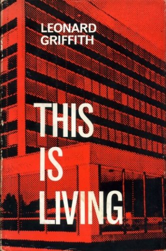 This is Living: Griffith, Leonard: 9780718809249: Amazon.com: Books