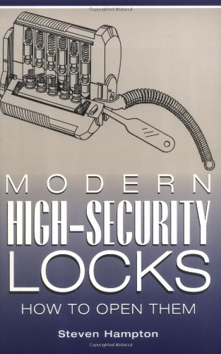 Modern High-Security Locks: How to Open Them: Hampton, Steven ...