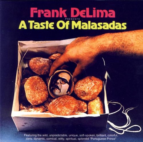 Frank DeLima Presents... a Taste of Malasadas - Amazon.com Music