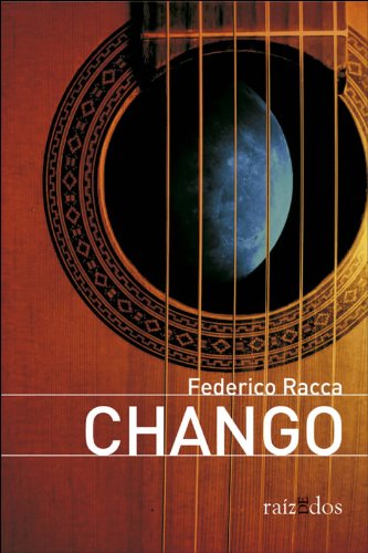 Amazon.com: Chango (Spanish Edition) eBook : Racca, Federico: Kindle Store