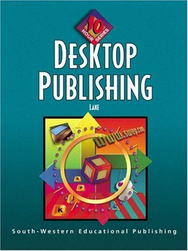 Amazon.com: Desktop Publishing: 10-Hour Series (with Disk ...