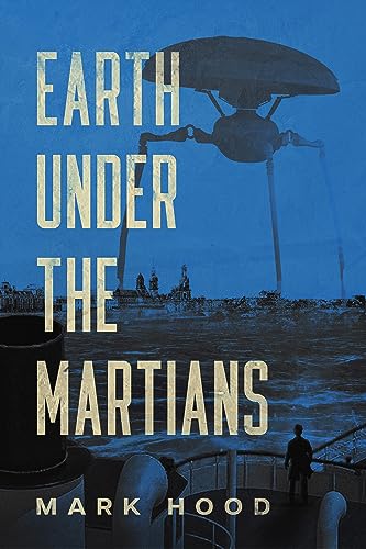 Amazon.com: Earth Under the Martians (The Martians Return (War of the ...