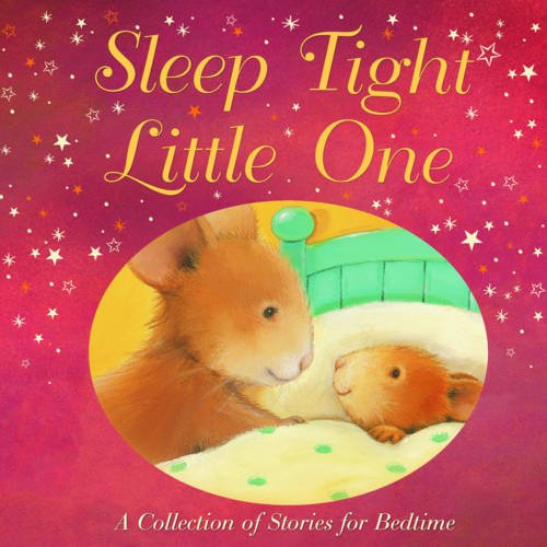Sleep Tight, Little One: Various: 9781845067717: Amazon.com: Books