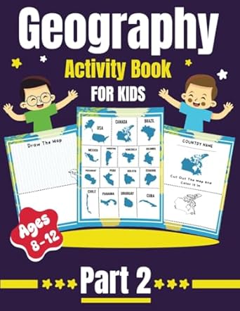 Geography Activity Book For Kids Ages 8-12 Part 2: Cut out the maps ...