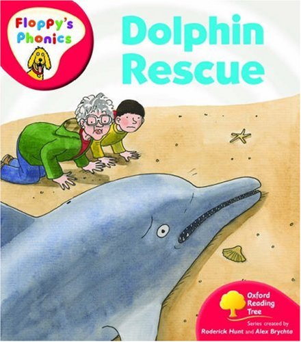 Oxford Reading Tree: Level 4: Floppy's Phonics: Dolphin Rescue ...