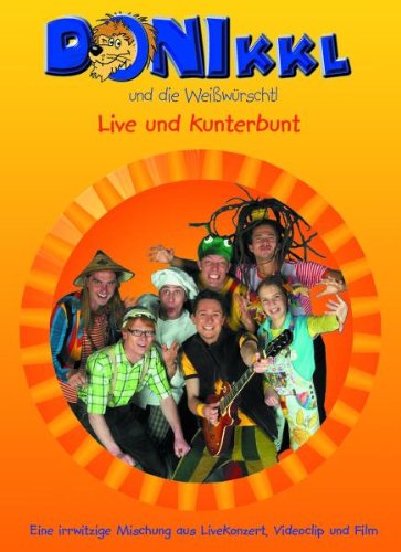 Donikkl und die Weißwürschtl - Live und kunterbunt: Amazon.de: Donikkl ...