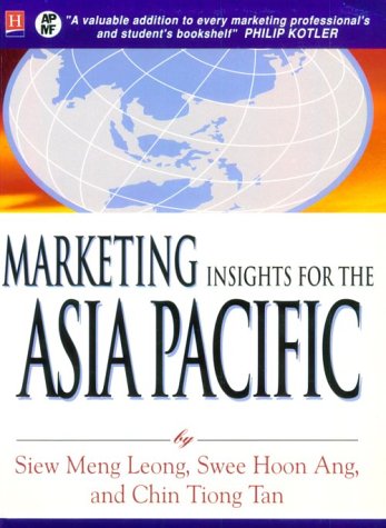 Marketing Insights for the Asia Pacific: Leong, Siew Meng, Ang, Swee ...