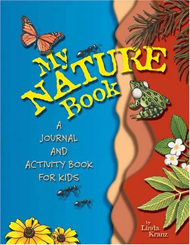 My Nature Book: Kranz, Linda: 9781559718936: Amazon.com: Books