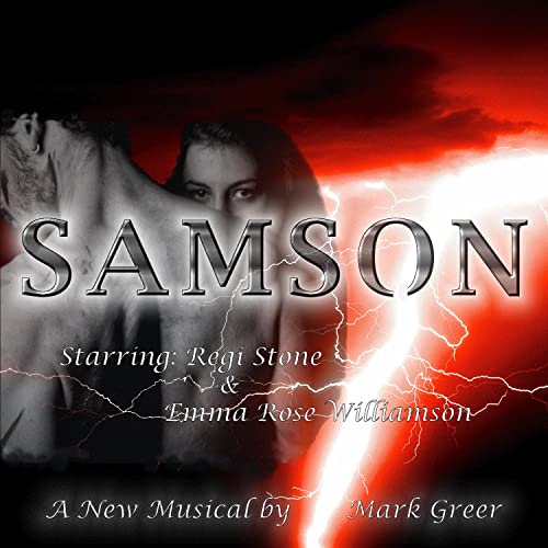 Amazon MusicでMark GreerのRegi Stone is Samson from SAMSON the Musical (Original Cast Recording ...