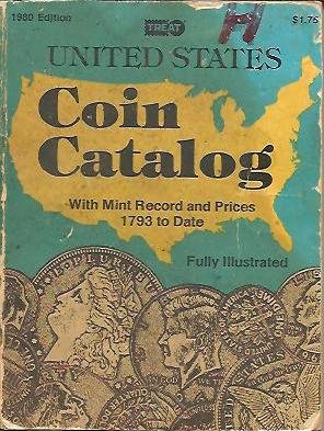 United States Coin Catalog with Mint Record and Prices 1793 to Date ...