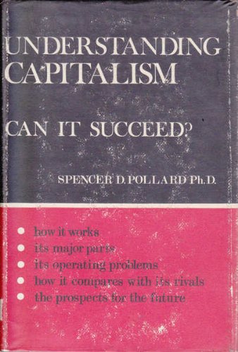 Understanding Capitalism: Can it Succeed?: Books - Amazon.ca