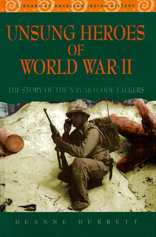 Amazon.com: Unsung Heroes of World War II: The Story of the Navajo Code ...