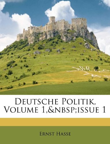Amazon.com: Deutsche Politik, Volume 1, issue 1 (German Edition ...