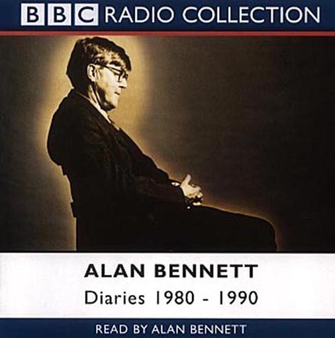 1980-1990 (The Alan Bennett Diaries): Amazon.co.uk: Alan Bennett, Alan ...