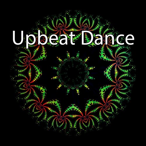 Play Upbeat Dance by Dance Hits 2014 on Amazon Music