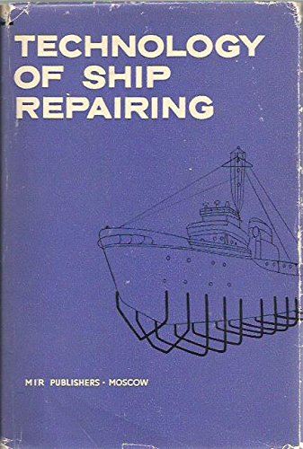 TECHNOLOGY OF SHIP REPAIRING: Amazon.co.uk: D. BENKOVSKY: Books