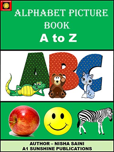 Alphabet Picture Book: From A to Z eBook : Saini, Nisha: Amazon.in ...