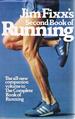 Jim Fixx's Second Book Of Running: Jim Fixx: 9780207144967: Amazon.com ...