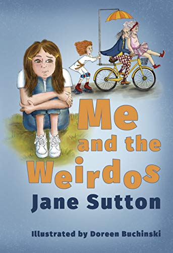 Amazon.com: Me and the Weirdos eBook : Sutton, Jane, Buchinski, Doreen ...