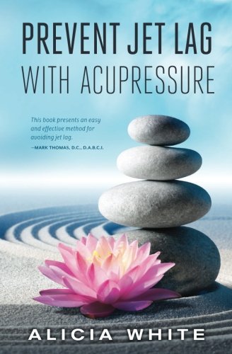 Buy Prevent Jet Lag with Acupressure Book Online at Low Prices in India ...