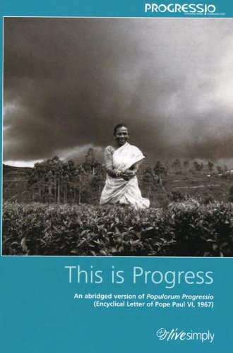 This Is Progress: An Abridged Version of Populorum Progressio: R. V ...