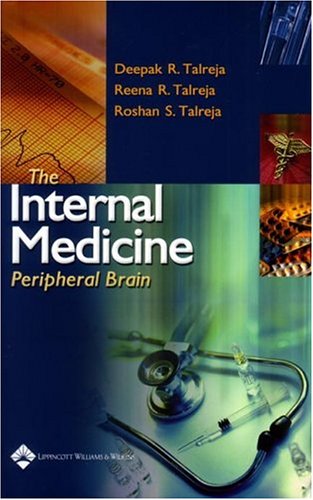 The Internal Medicine Peripheral Brain : Talreja, Deepak, Talreja ...